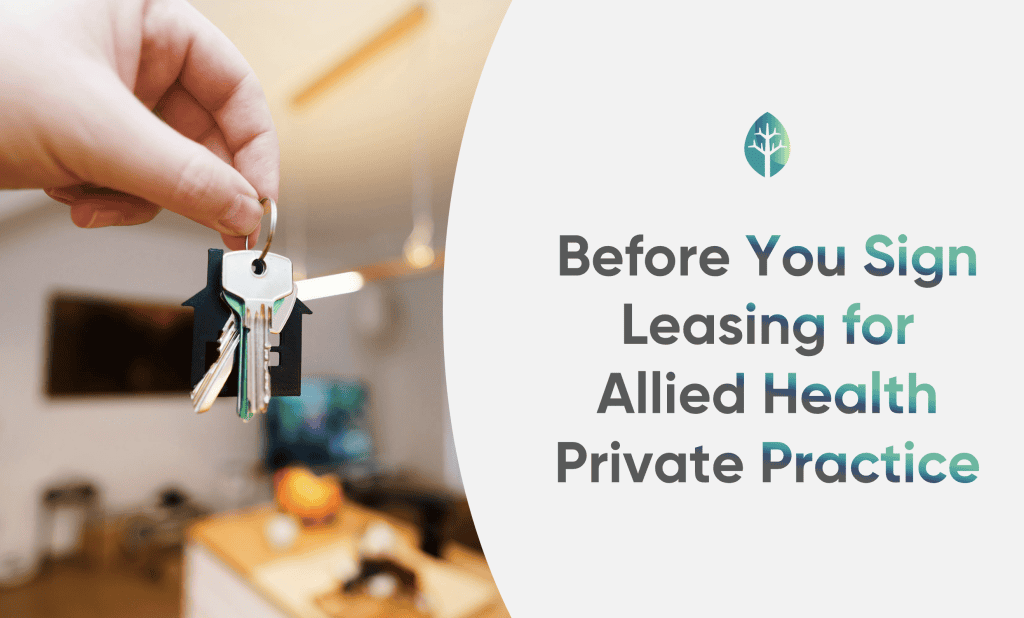 Before You Sign: Leasing (& Room Hire) for Allied Health Private ...